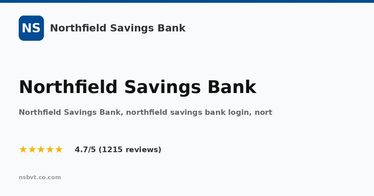 NSBVT Online Banking Features & Benefits | Northfield Savings Bank